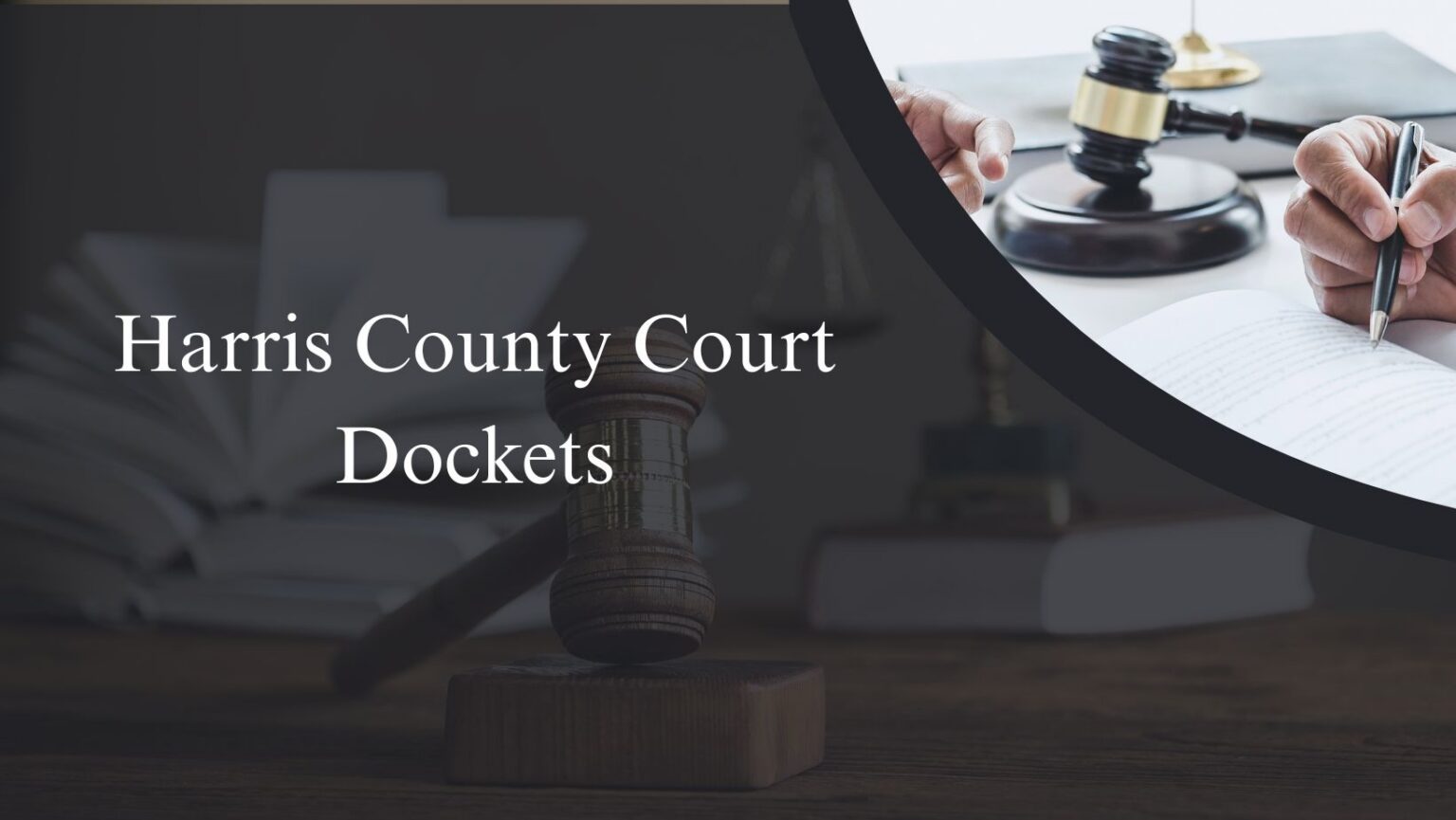 Harris County Court Dockets